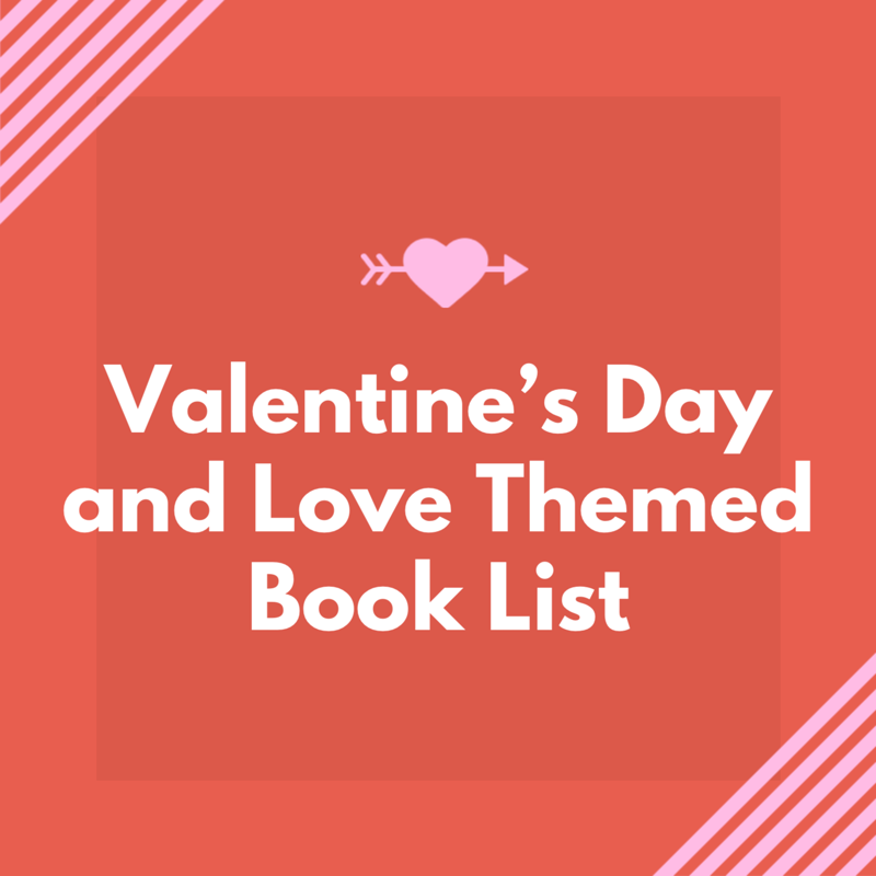 Books celebrating love and valentine’s day